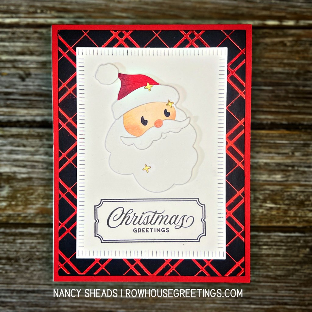 Santa Claus by Simon Says Stamp - Rowhouse Greetings - Nancy Sheads