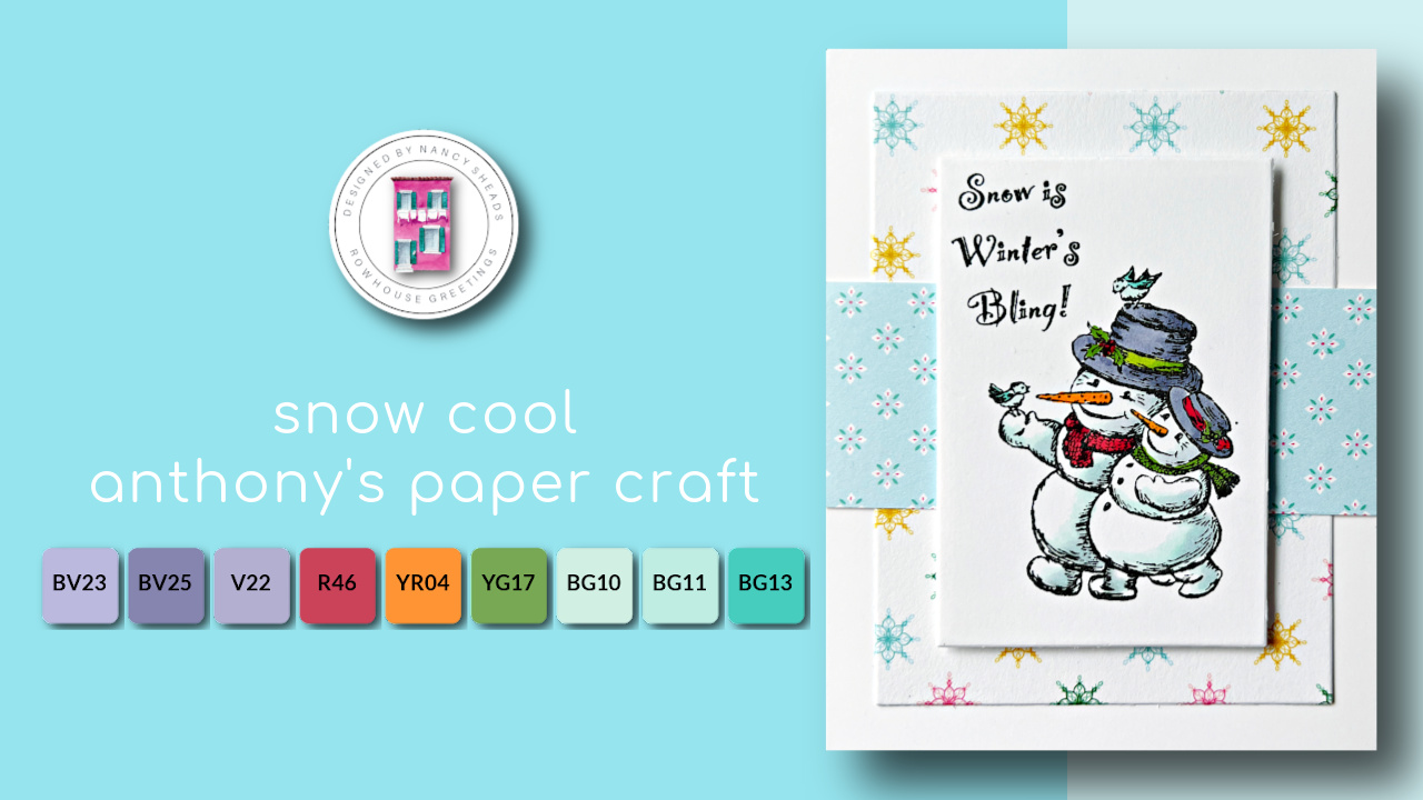 So Cool | Anthony's Paper Craft - Rowhouse Greetings - Nancy Sheads